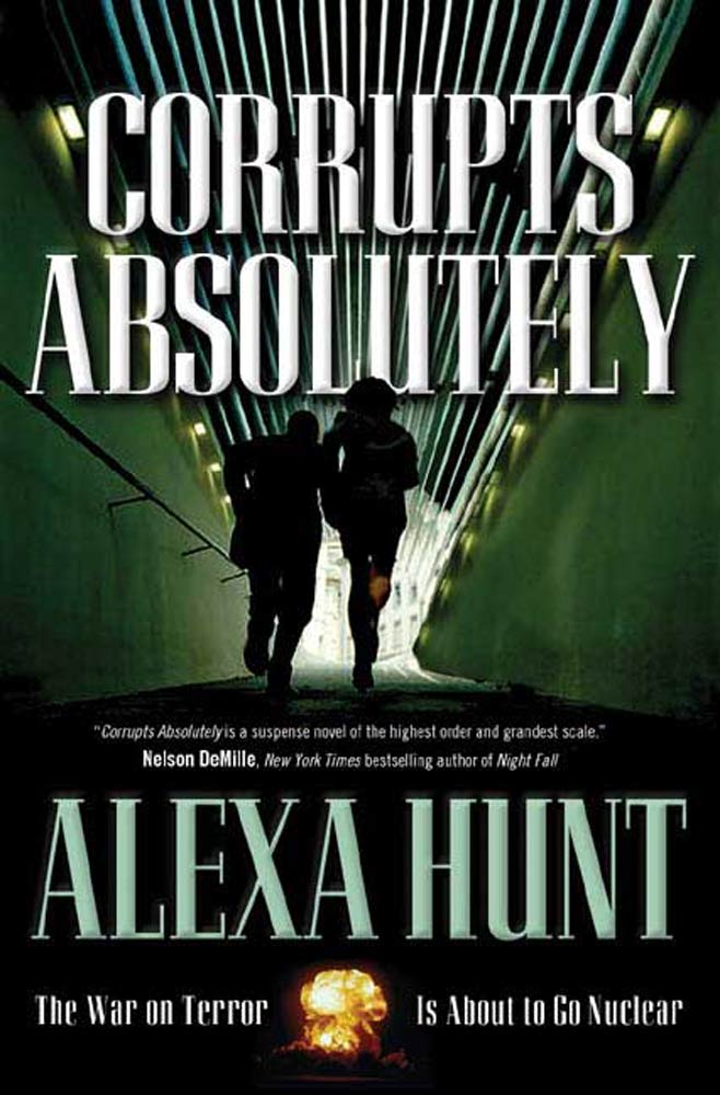 Corrupts Absolutely by Alexa Hunt - ** Tor eBooks ** - Dragonmount