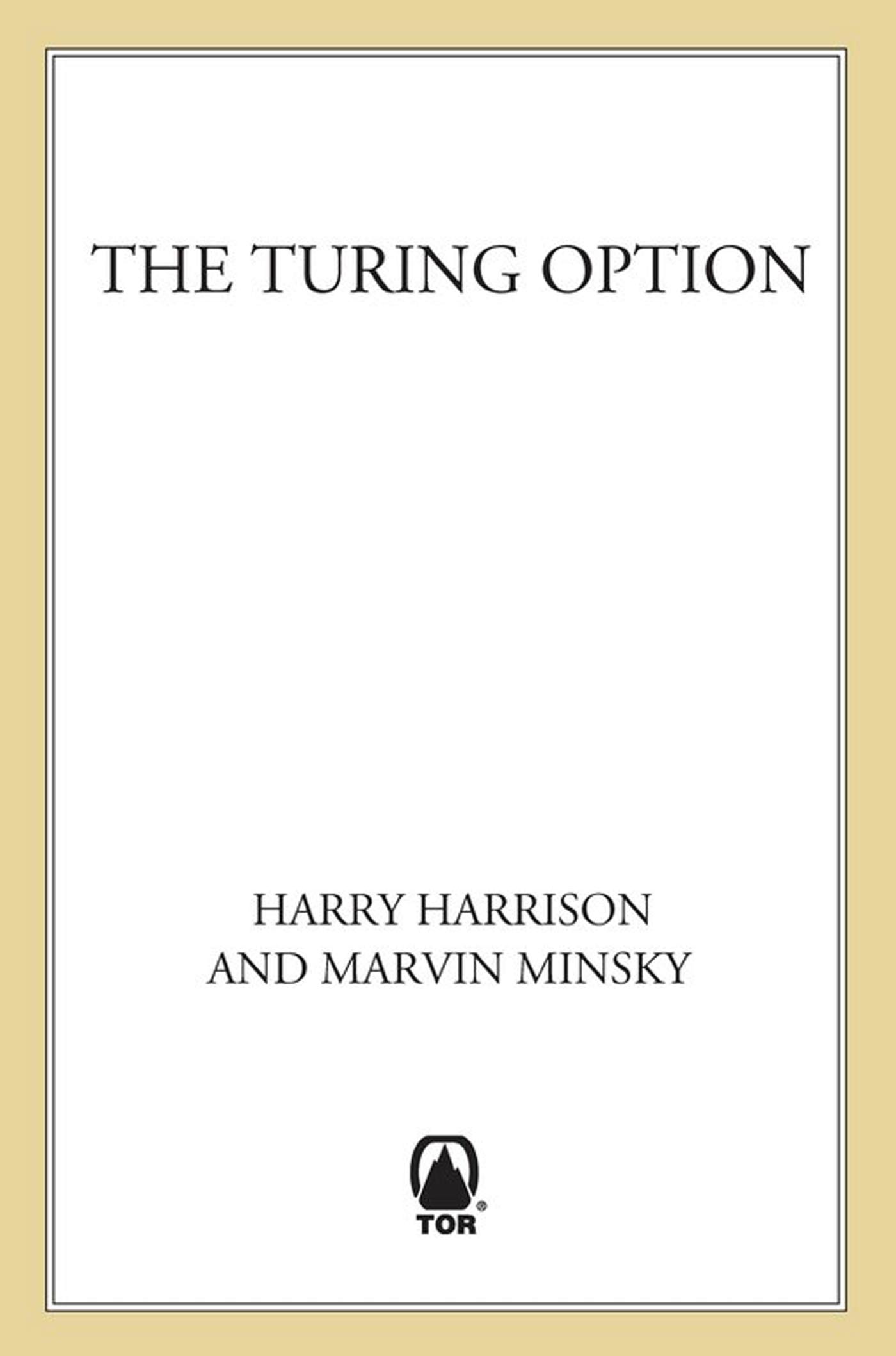 The Turing Option by Harry Harrison - ** Tor eBooks ** - Dragonmount