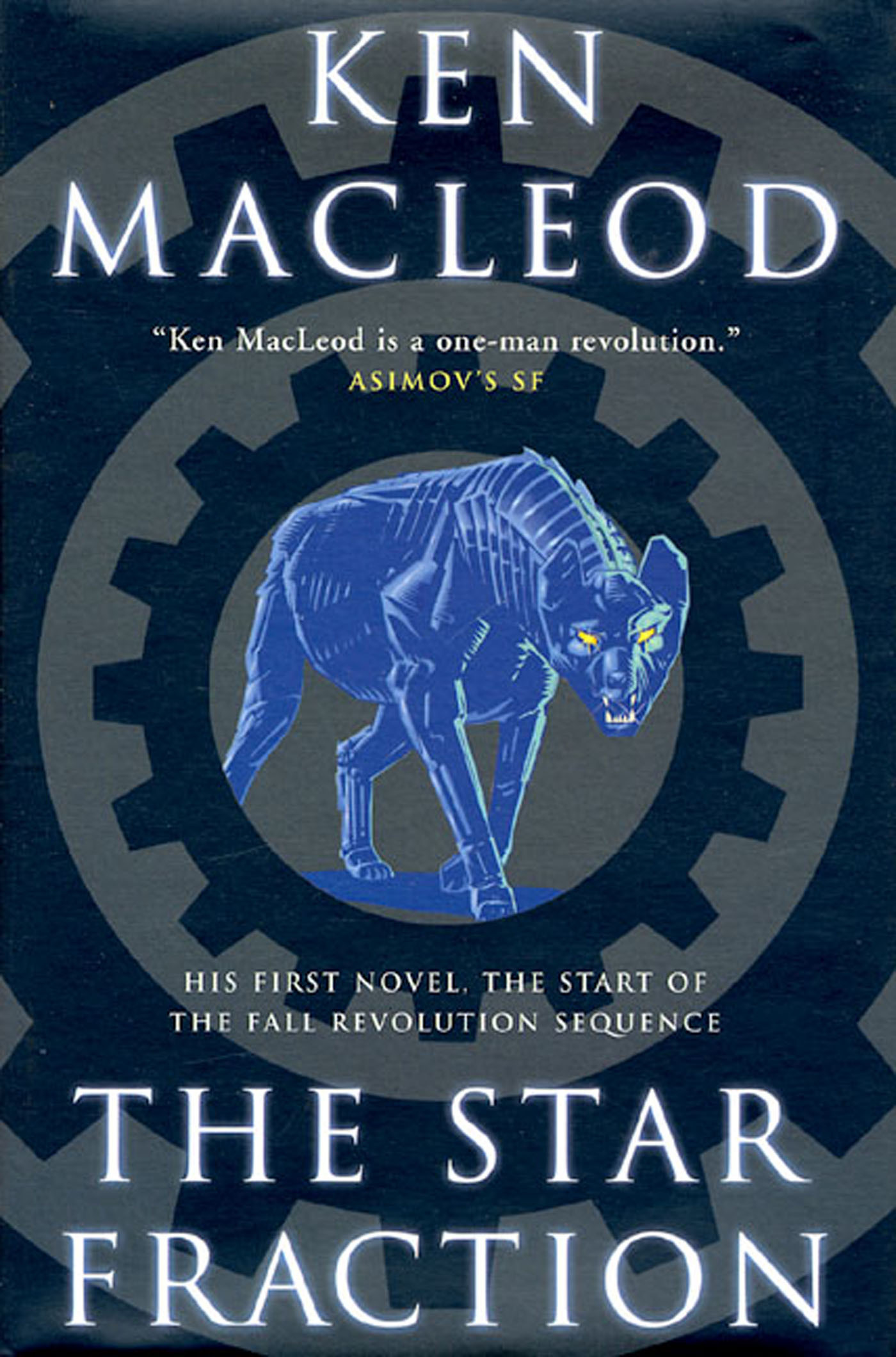 The Star Fraction : The Fall Revolution Sequence by Ken MacLeod ...